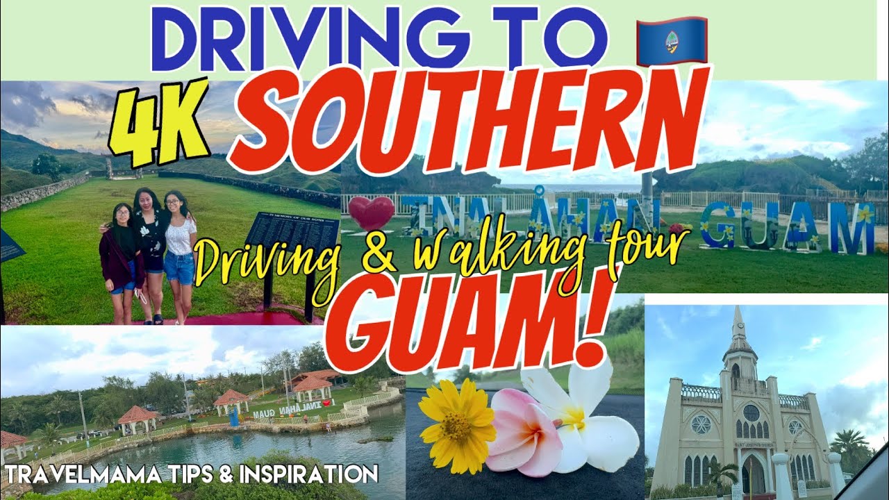 Guam Southern Coast Driving Tour | Historic Sights & Scenic Views ...