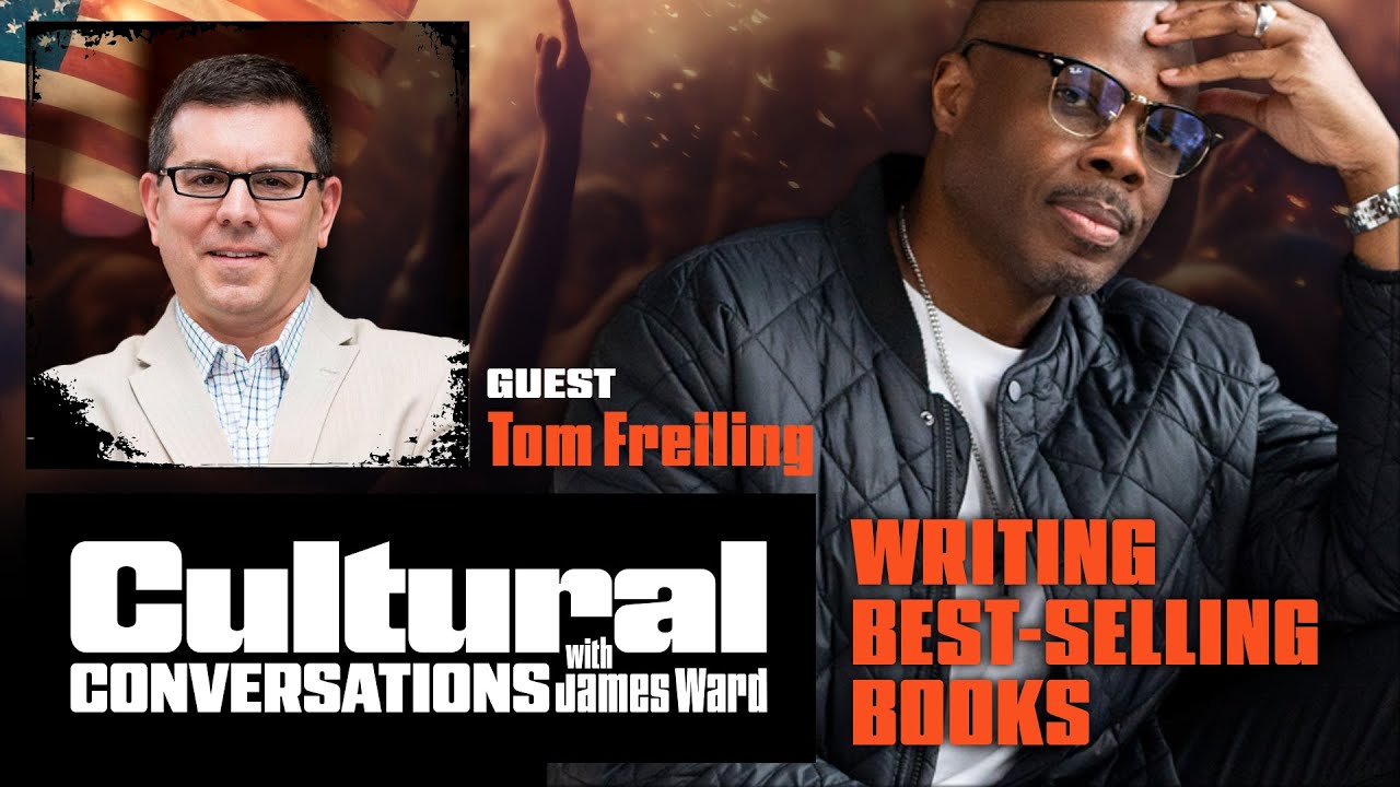 Tom Freiling | CULTURAL CONVERSATIONS with James Ward - YouTube