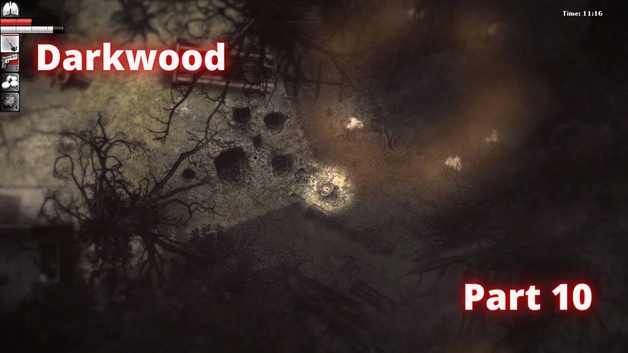 Darkwood Gameplay - Part 10 - The Weird Holes - YouTube