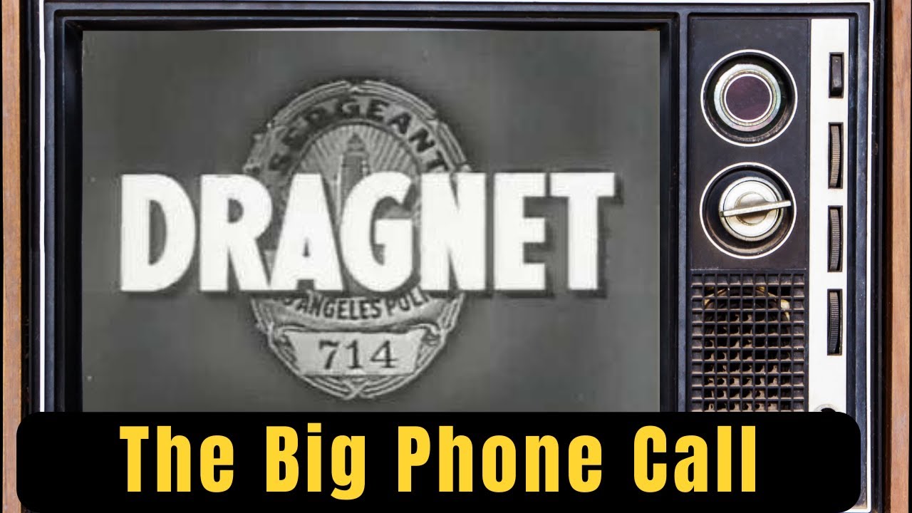 📺 Dragnet - "The Big Phone Call" | Classic TV Full Episode - YouTube