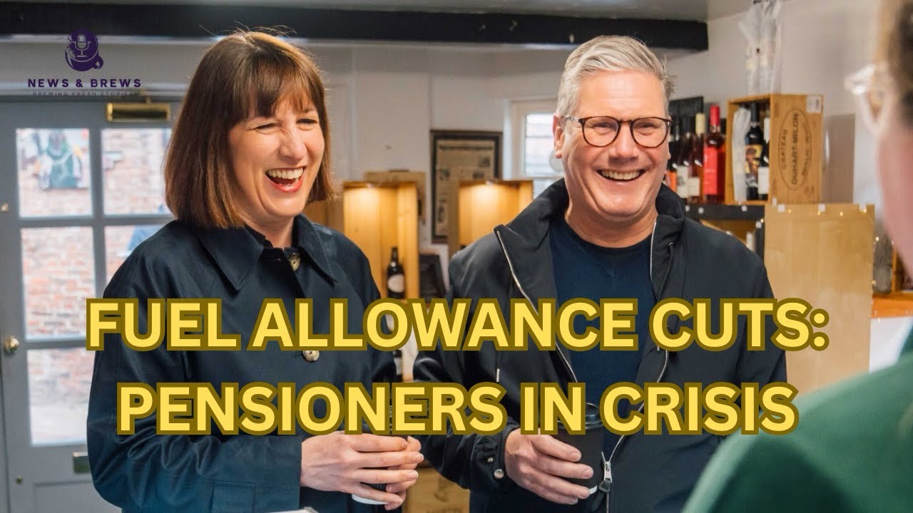 Fuel Allowance Cuts: Pensioners in Crisis | @newsandbrews #ukpolitics # ...