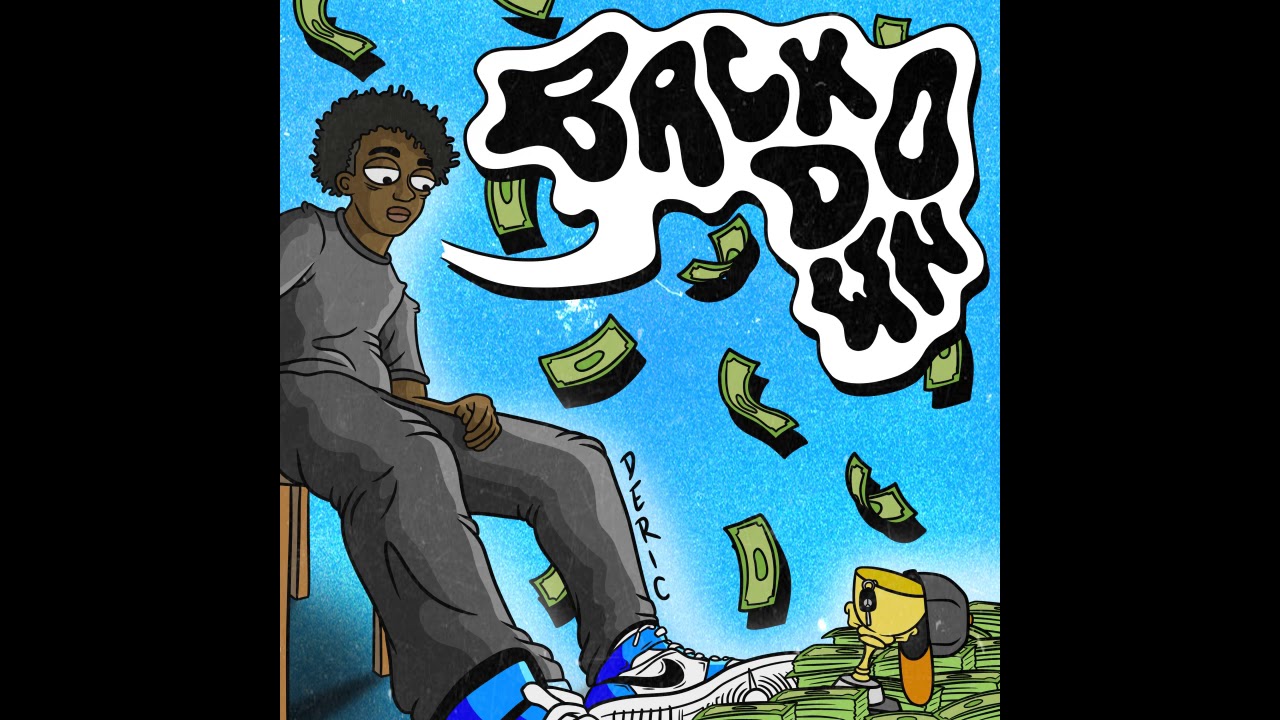 Deric - Back Down [Official Audio] - YouTube