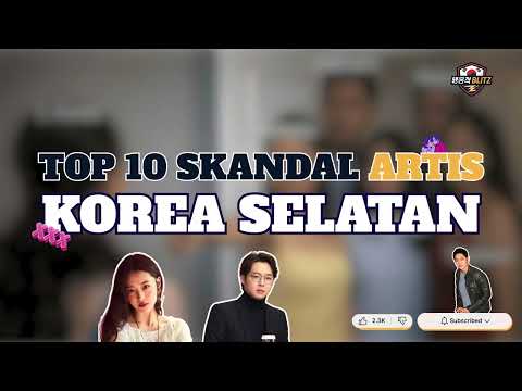 Daftar 10 Skandal Terbesar Artis Korea Selatan