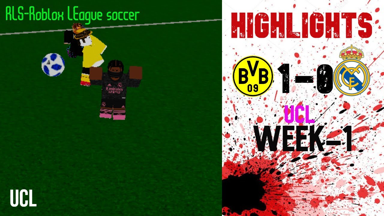 RLS-Roblox League Soccer|UCL-Real Madrid V. Borussia Dortmund ...