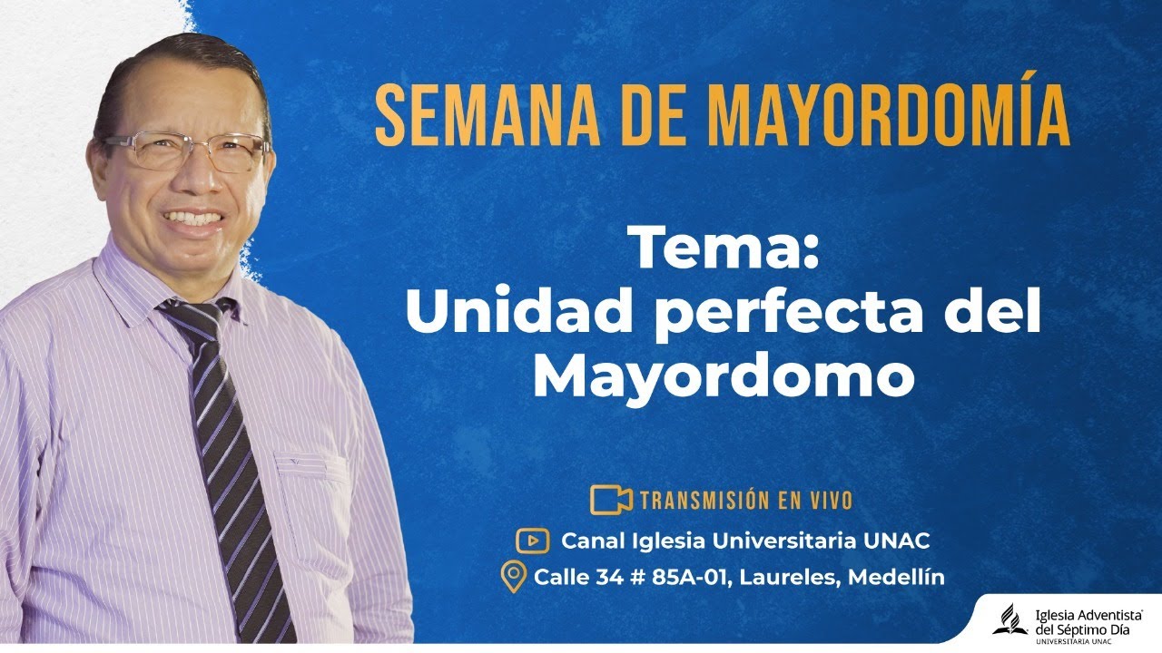 Semana de Mayordomía | Sábado | Iglesia Universitaria UNAC - YouTube