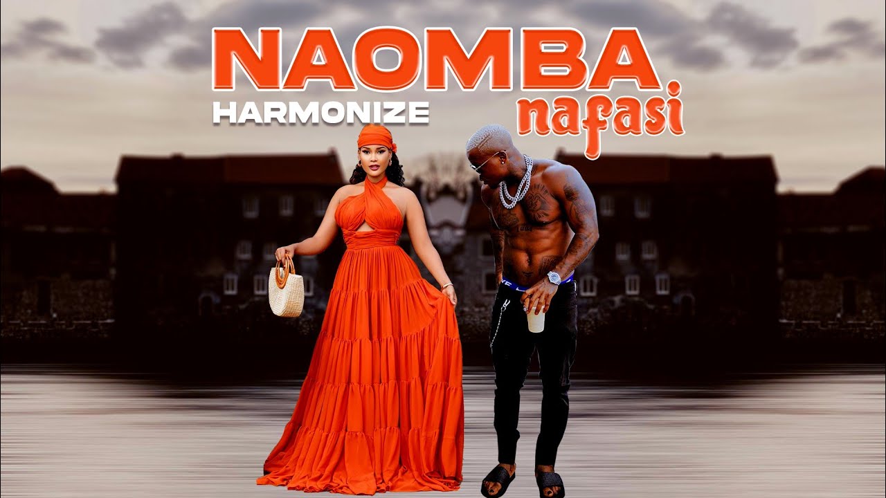 Harmonize - Naomba Nafasi (Official Music Video) - YouTube