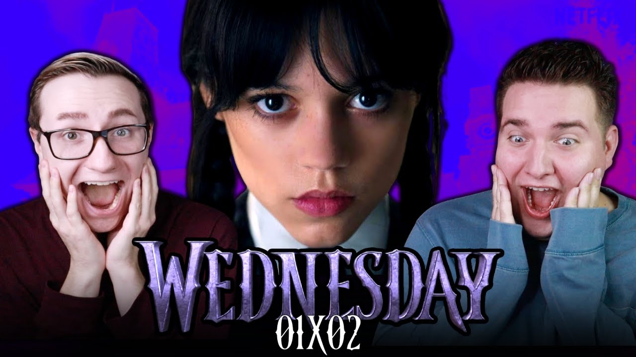 WEDNESDAY 01X02 "WOE IS THE LONELIEST NUMBER" *REACTION* FIRST TIME ...