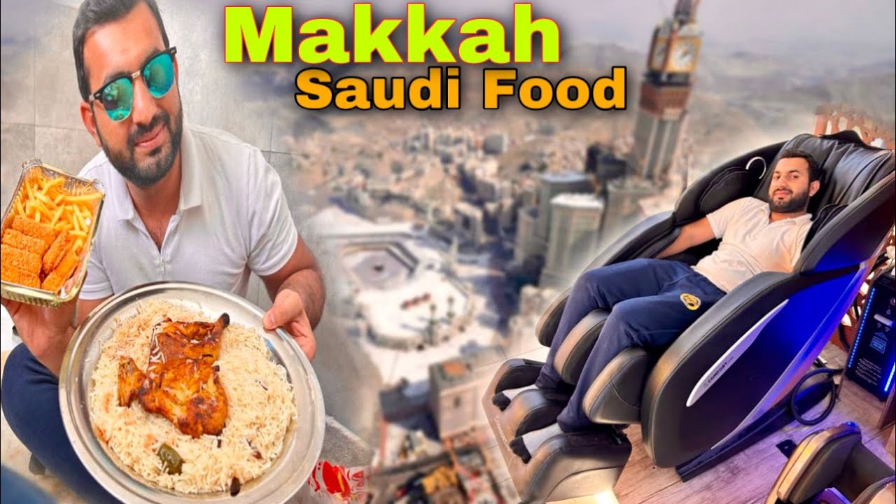 Juma Day in Makkah - First Experience Massage Chair | We taste Saudi ...