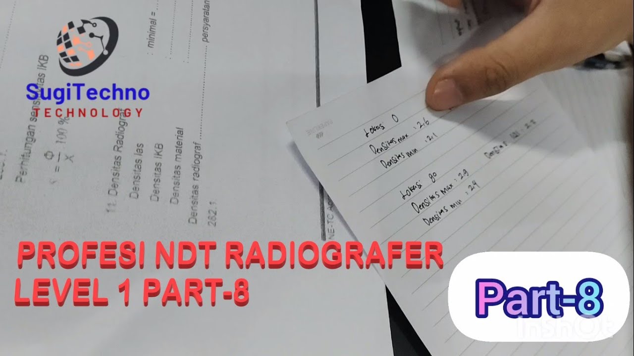 PROFESI NDT RADIOGRAFER LEVEL 1 PART 8 - YouTube