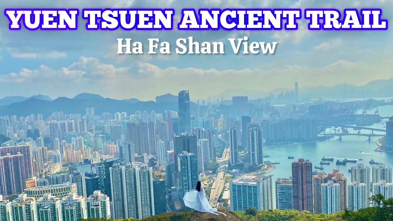 Yuen Tsuen Ancient Trail||Ha Fa Shan Viewing Point - YouTube