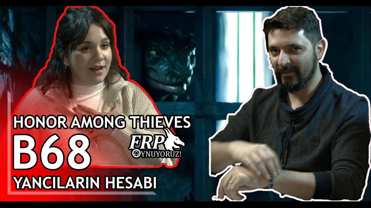 YANCILARIN HESABI| HONOR AMONG THIEVES | B68 - YouTube