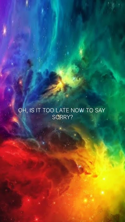#Justin Bieber–#Sorry #song #Lyrics#is it too Late Now to Say Sorry Now ...