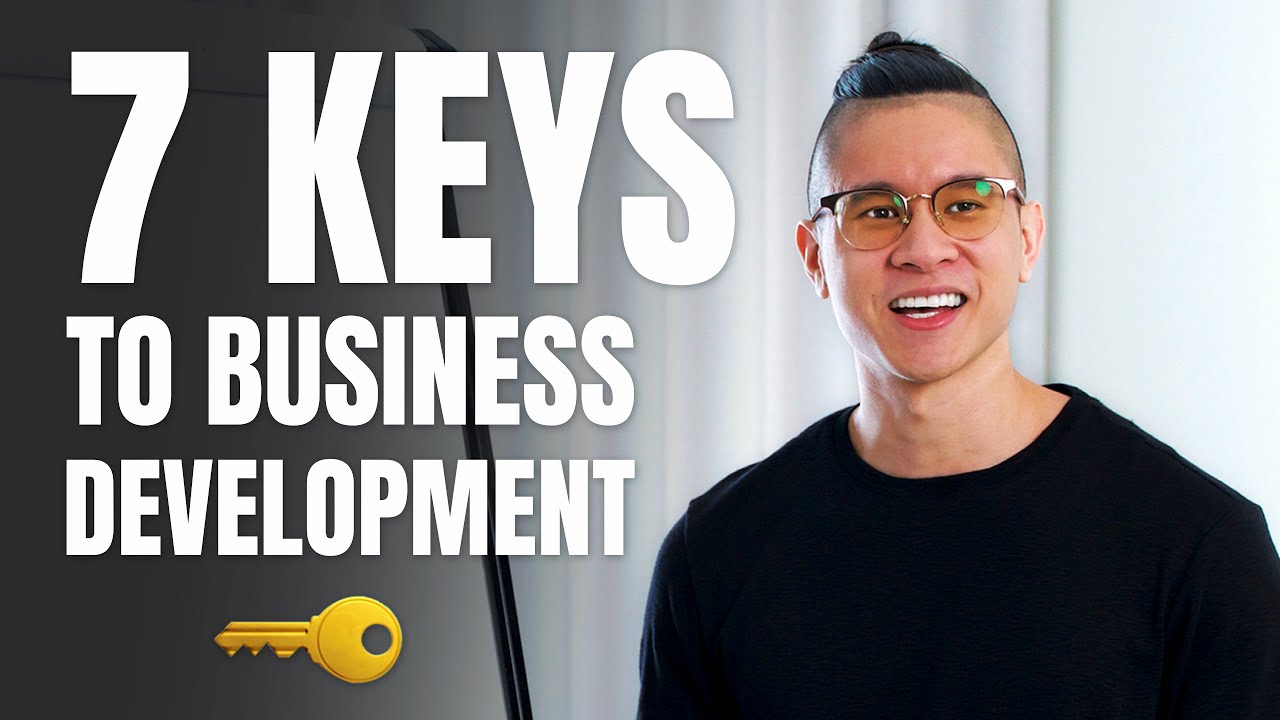 The 7 Keys to Business Development - YouTube