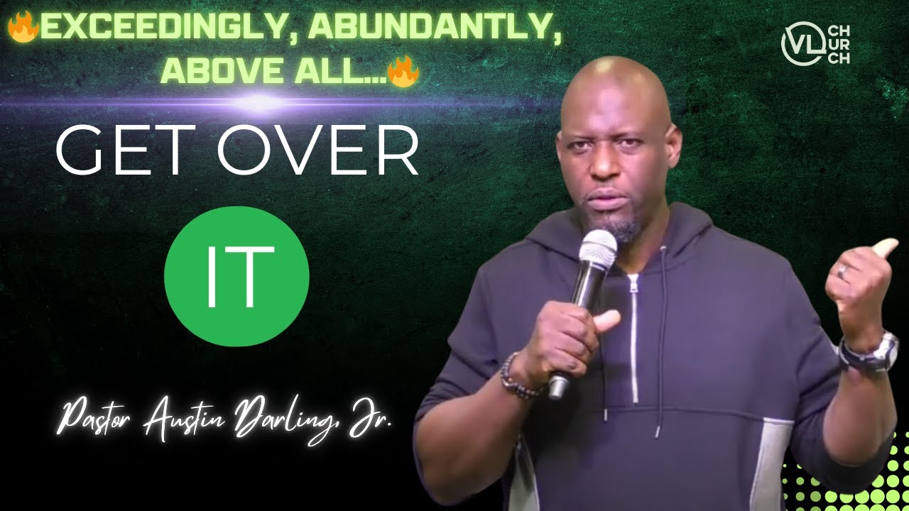 GET OVER IT -2 | Pastor Austin Darling | JP Victorious Living "LIVE ...