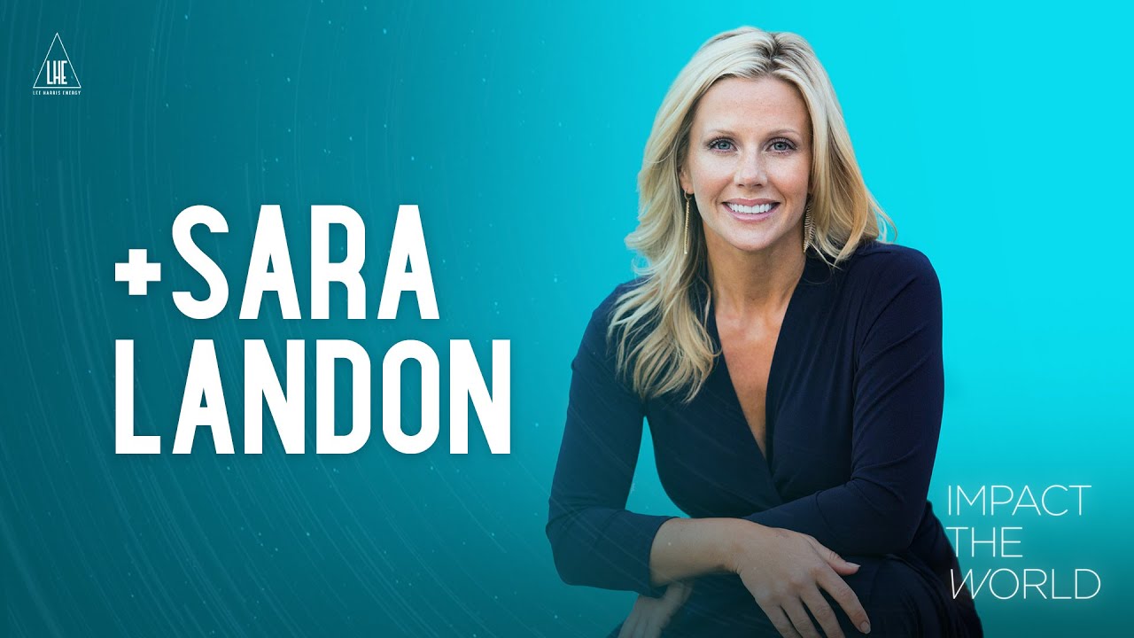 Impact the World: Sara Landon - YouTube