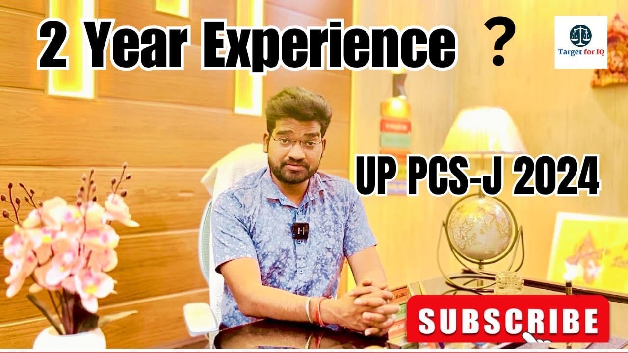 क्या UP PCS-J 2024 में 2 year experience लागू होगा? - YouTube