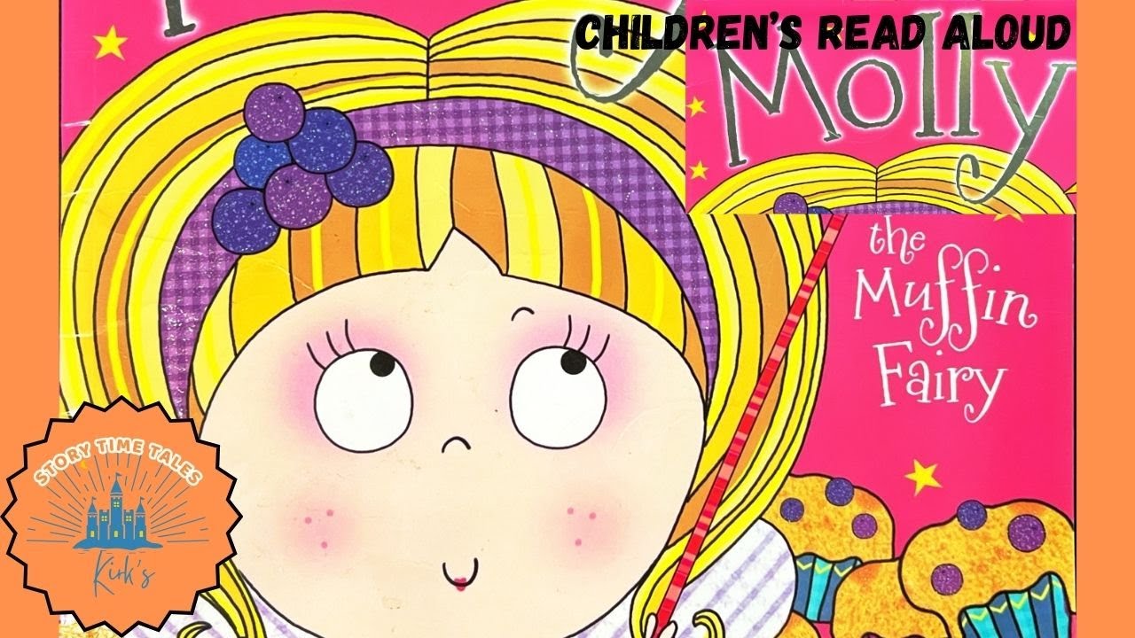 "Molly the Muffin Fairy" by Tim Bugbird | Children's Book Read Aloud ...