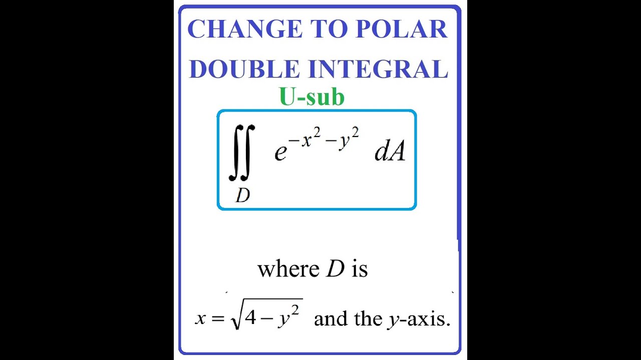 Changing To Polar Coordinates In Double Integrals YouTube Changing To Polar Coordinates In Double Integrals YouTube
