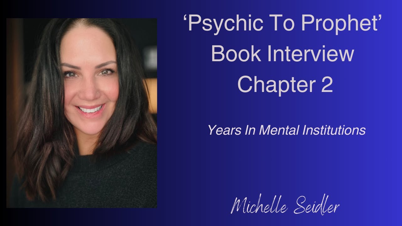 Psychic To Prophet Chapter 2 interview. Years in mental institutions ...