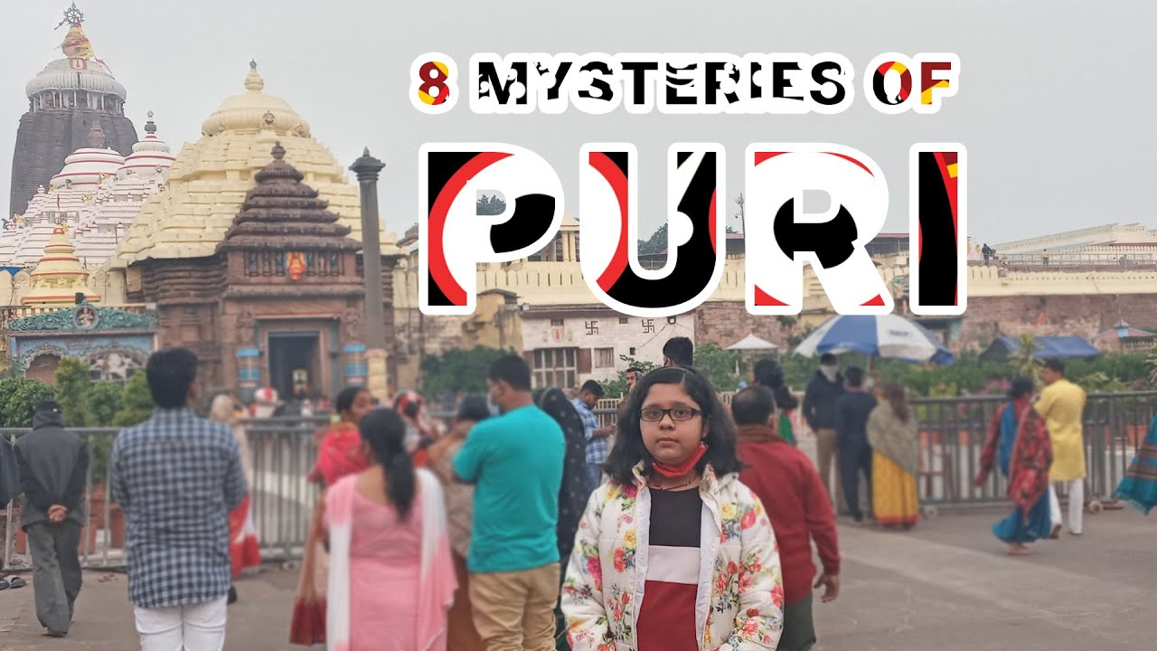 8 MYSTERIES OF JAGANNATH TEMPLE || PURI PILGRIMAGE - YouTube