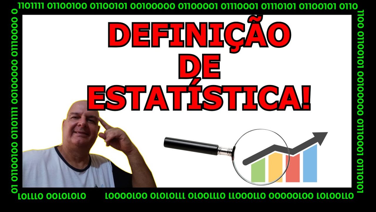 DEFINIÇÃO DE ESTATÍSTICA! ESTATÍSTICA FÁCIL. - YouTube