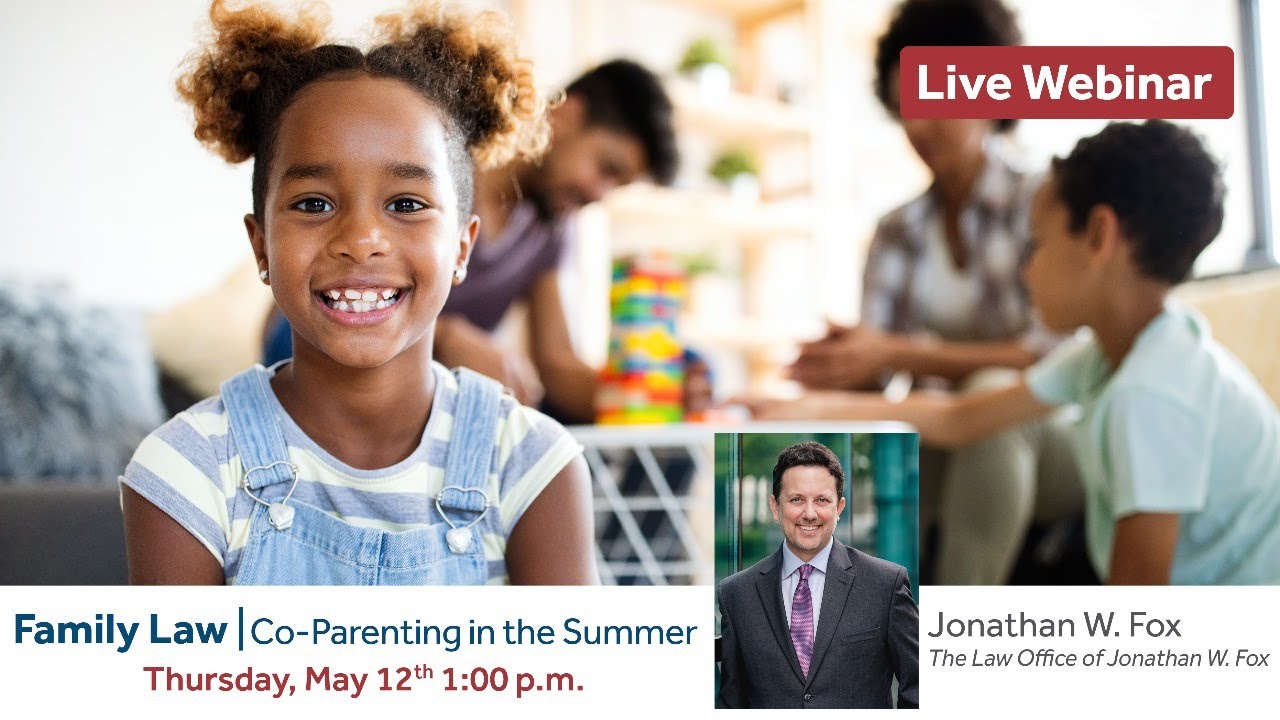 Co-Parenting During the Summer Break | Attorney Jonathan Fox - YouTube