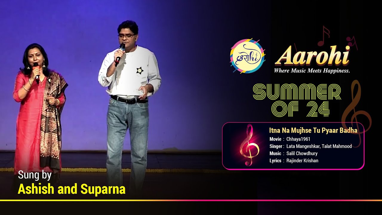 Itna Na Mujhse Tu Pyaar Badha | Cover Song By Ashish and Suparna ...