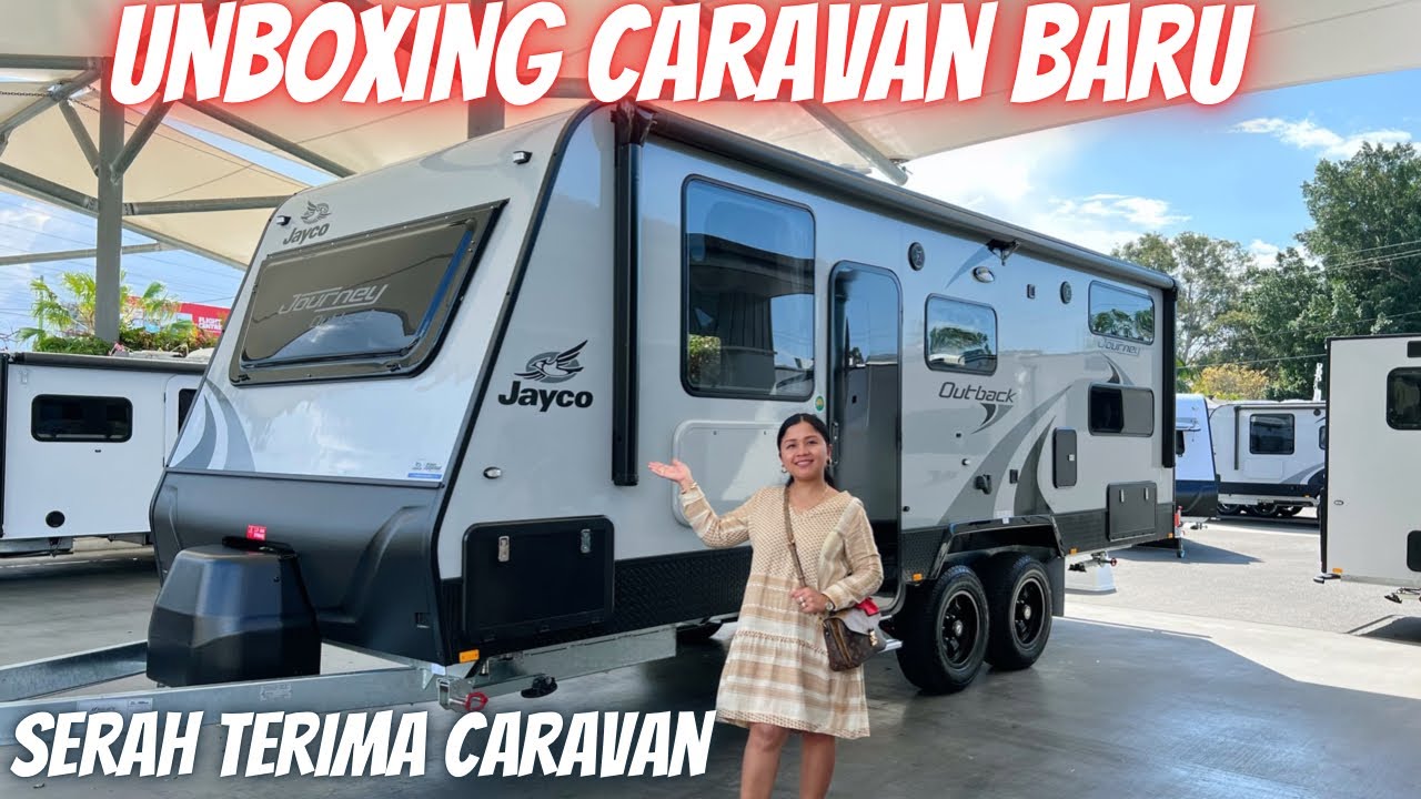 UNBOXING CARAVAN BARU | SERAH TERIMA CARAVAN BARU - YouTube
