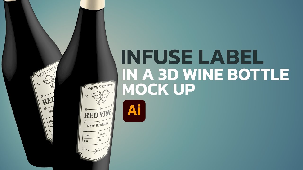 How to Infuse Label Design to a 3d Wine bottle design in Adobe ...