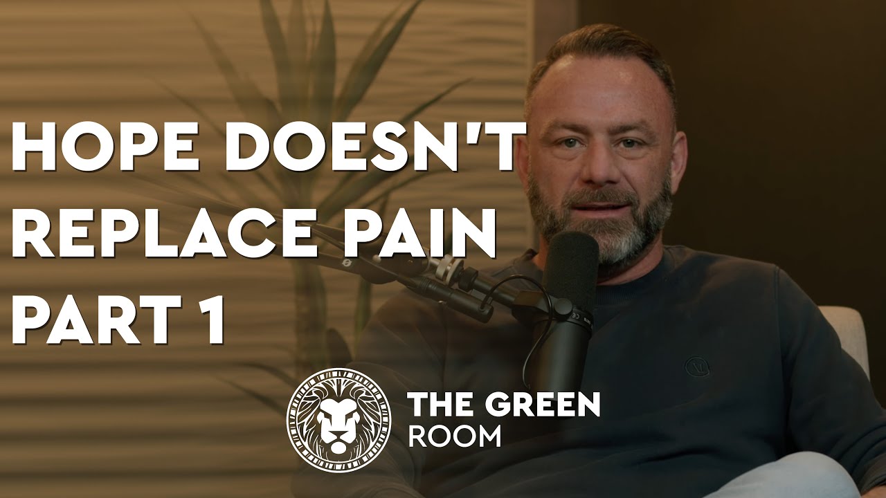 Hope Doesn't Replace Pain Pt. 1 | The Green Room Podcast | Waylon Sears ...