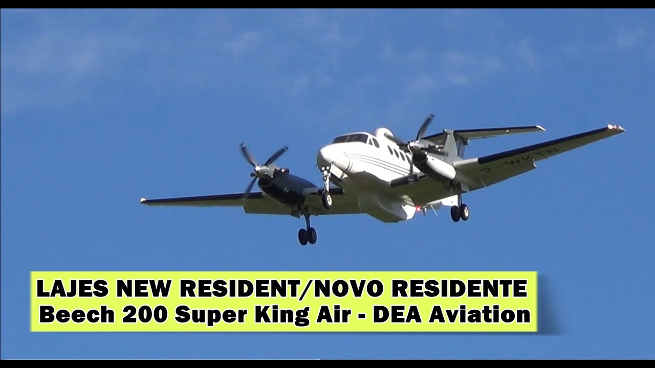 The NEW Lajes RESIDENT - BEECH 200 SUPER KING AIR - DEA Aviation ...