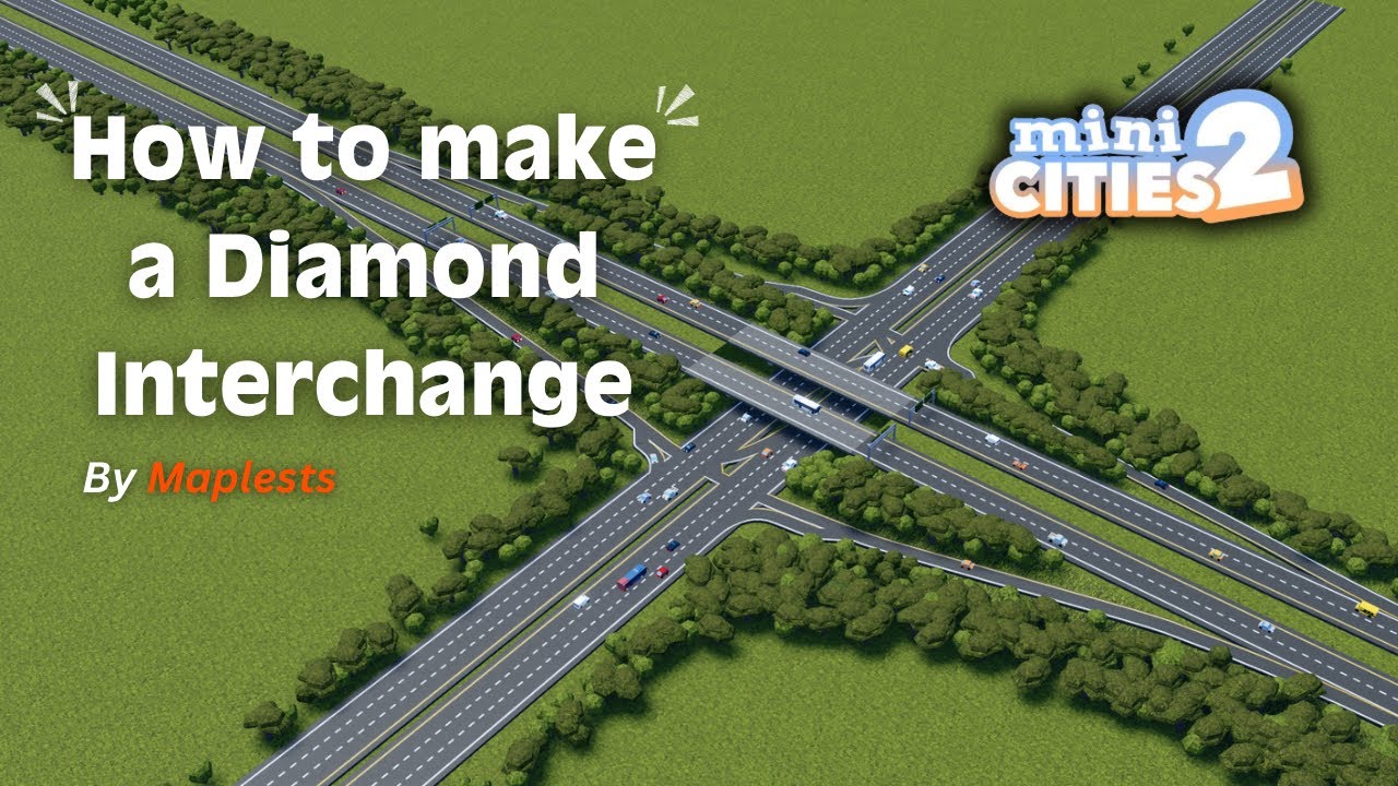 How to make a Diamond Interchange| MC2 Tutorial - YouTube