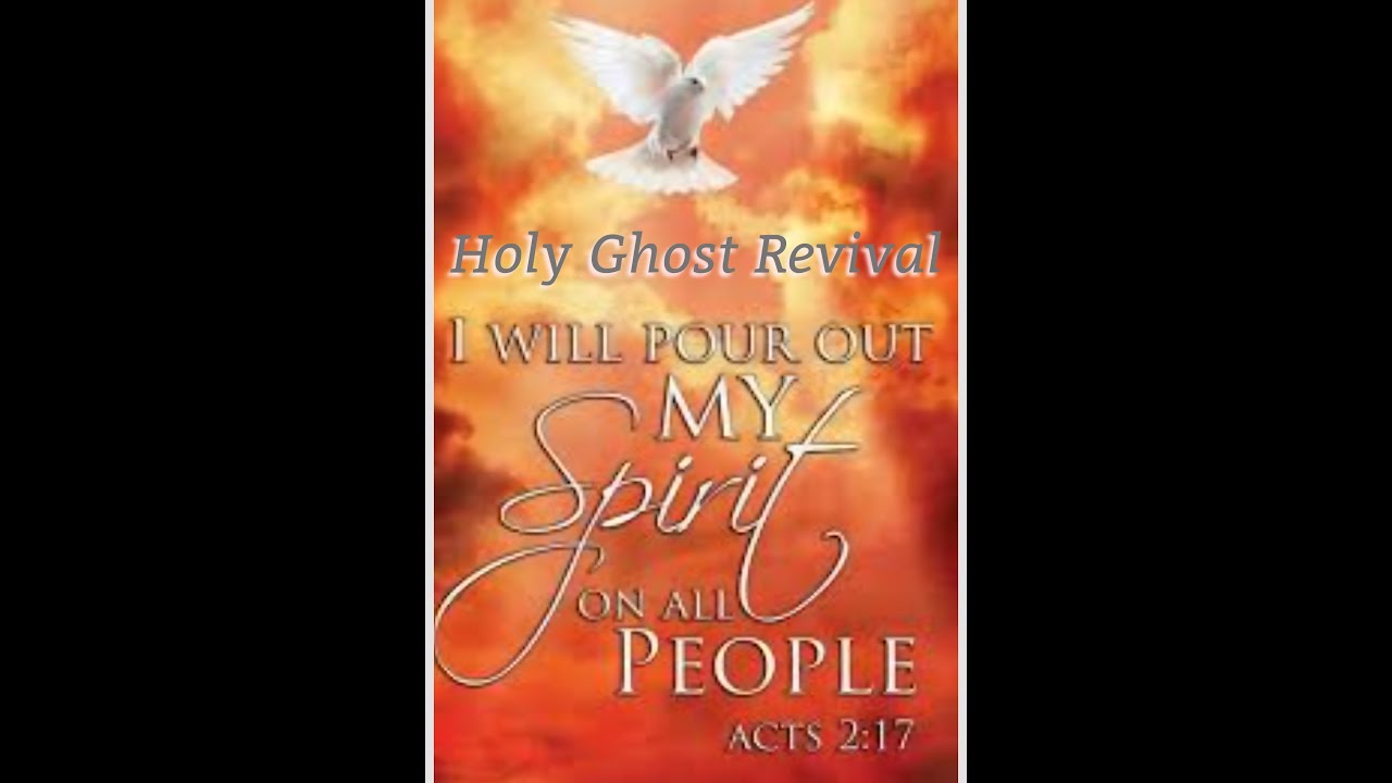 Holy Ghost Revival - YouTube