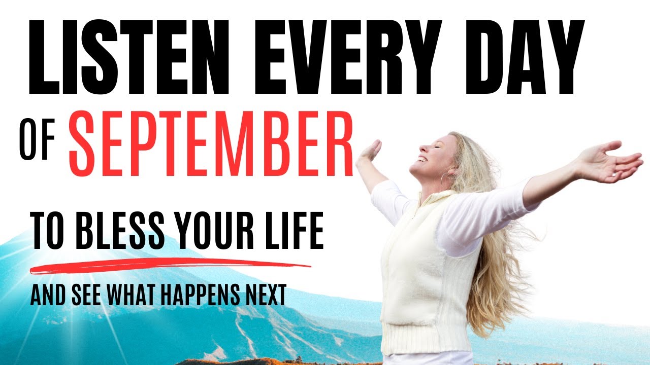 PRAY THIS Powerful September Prayer for Blessing And Breakthrough ...