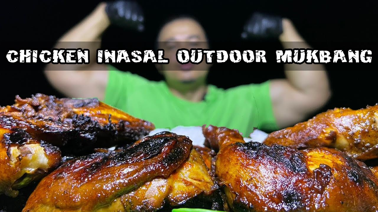 Chicken Inasal Outdoor Mukbang (Cooking and Eating) | Pinoy Mukbang ...