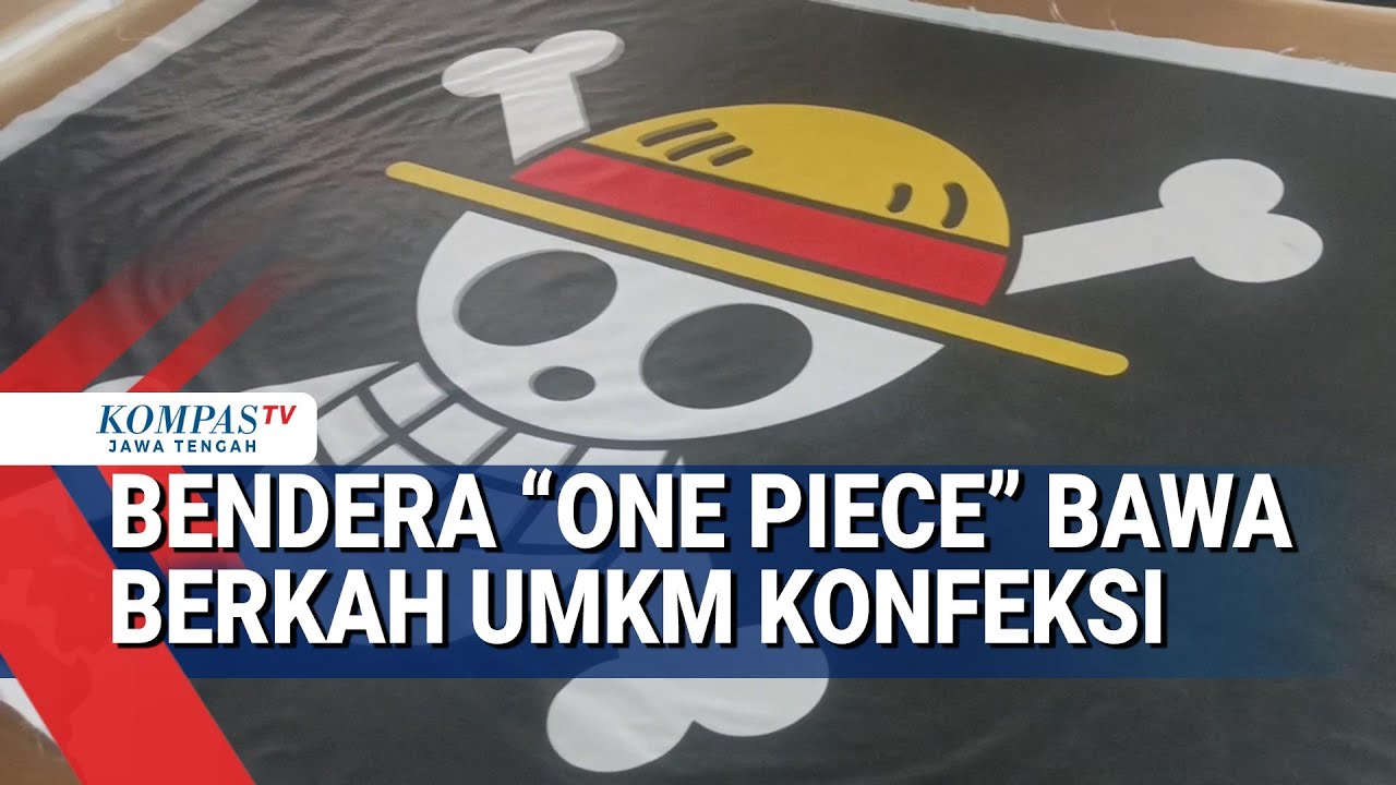 Bendera "One Piece" Bawa Berkah Bagi UMKM Konveksi di Karanganyar, Jawa ...