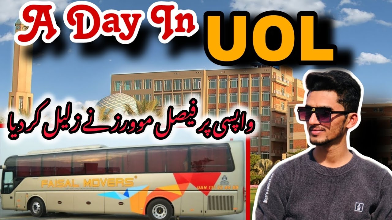 A Day spent in university of Lahore || Faisal Movers ny Zaleel kar diya ...
