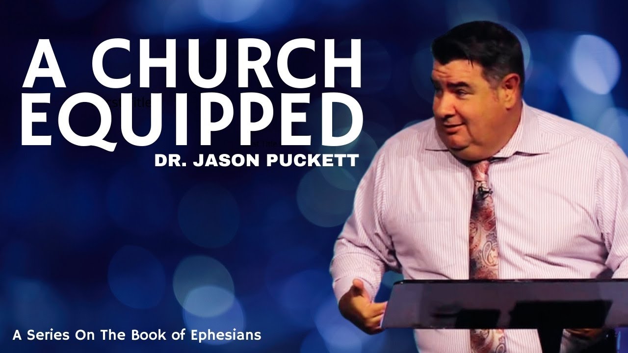 A Church Equipped | Dr. Jason Puckett | The Connection Assembly - YouTube