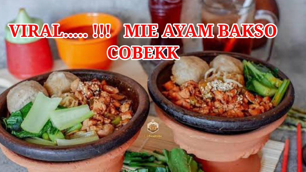 NYOBAIN MIE AYAM BAKSO VIRAL MIE AYAM BAKSO COBEK - YouTube