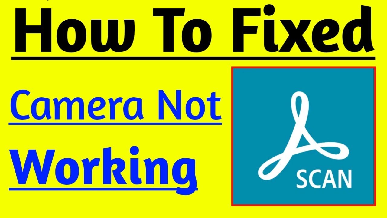 how to fix adobe scan camera not working | adobe scan camera problem ...