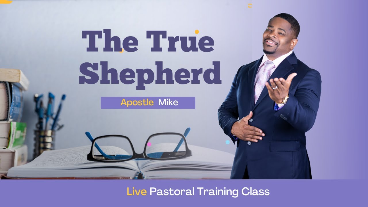 The True Shepherd | The Virtual Pastor | Apostle Mike - YouTube