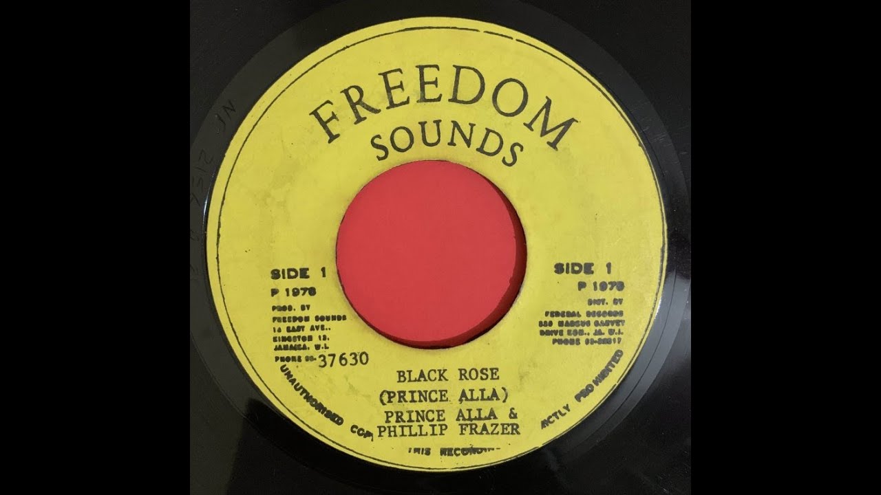 Prince Allah & Phillip Frazer - Black Rose + dub (Freedom Sounds) - YouTube