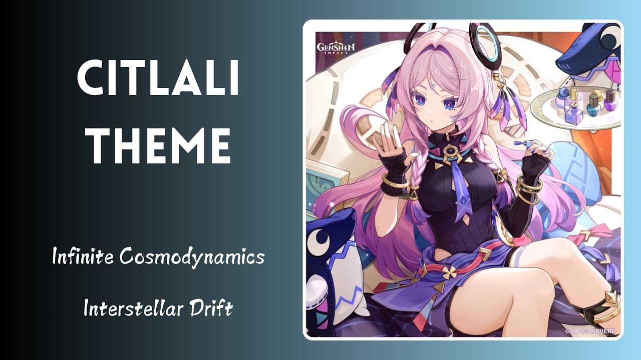 Citlali Theme - Infinite Cosmodynamics | Interstellar Drift | Full ...