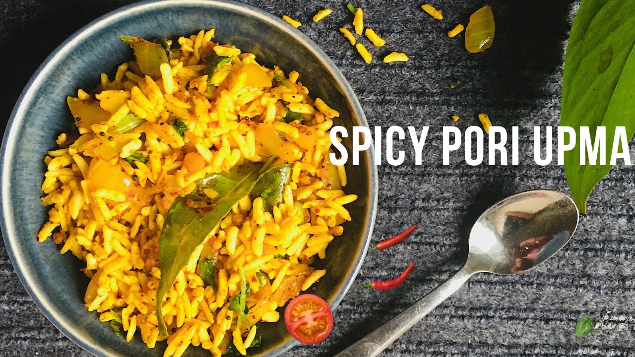 South - Indian Style SPICY PORI UPMA || Puffed Rice upma | Murmura Upma ...