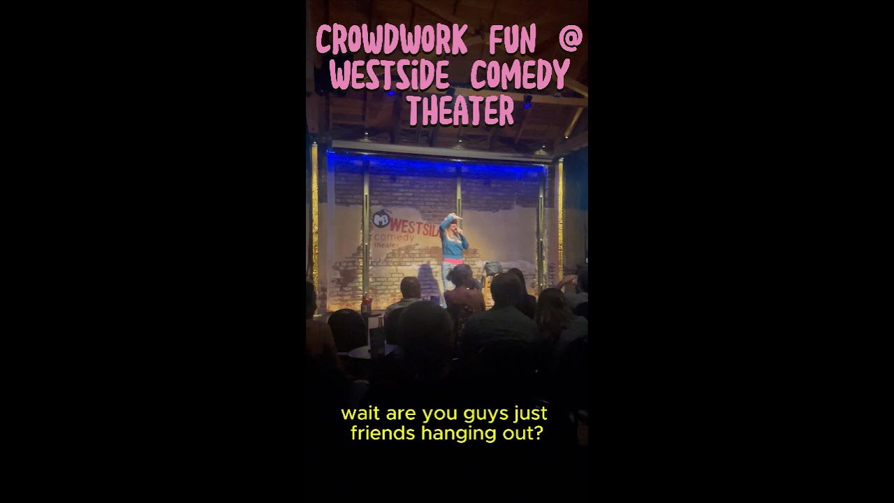 Crowdwork fun @ Westside Comedy Theater in Santa Monica - YouTube