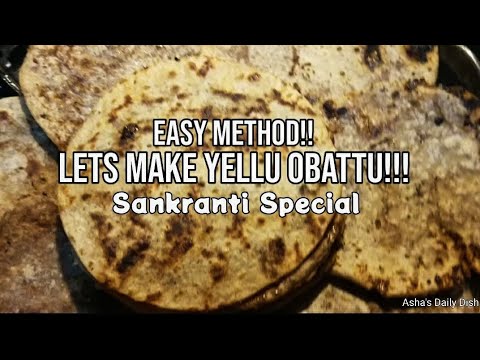 TASTY & HEALTHY YELLU HOLIGE (OBBATU) RECIPE|| EASY METHOD ||Asha's ...