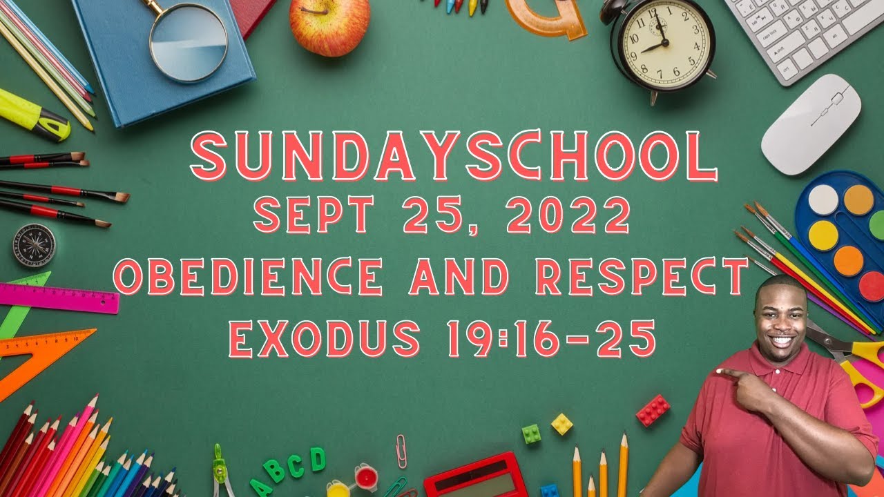 Sunday School Lesson Obedience And Respect Exodus 19 16 25 Exodus sunday-school-lesson-obedience-and-respect-exodus-19-16-25-exodus