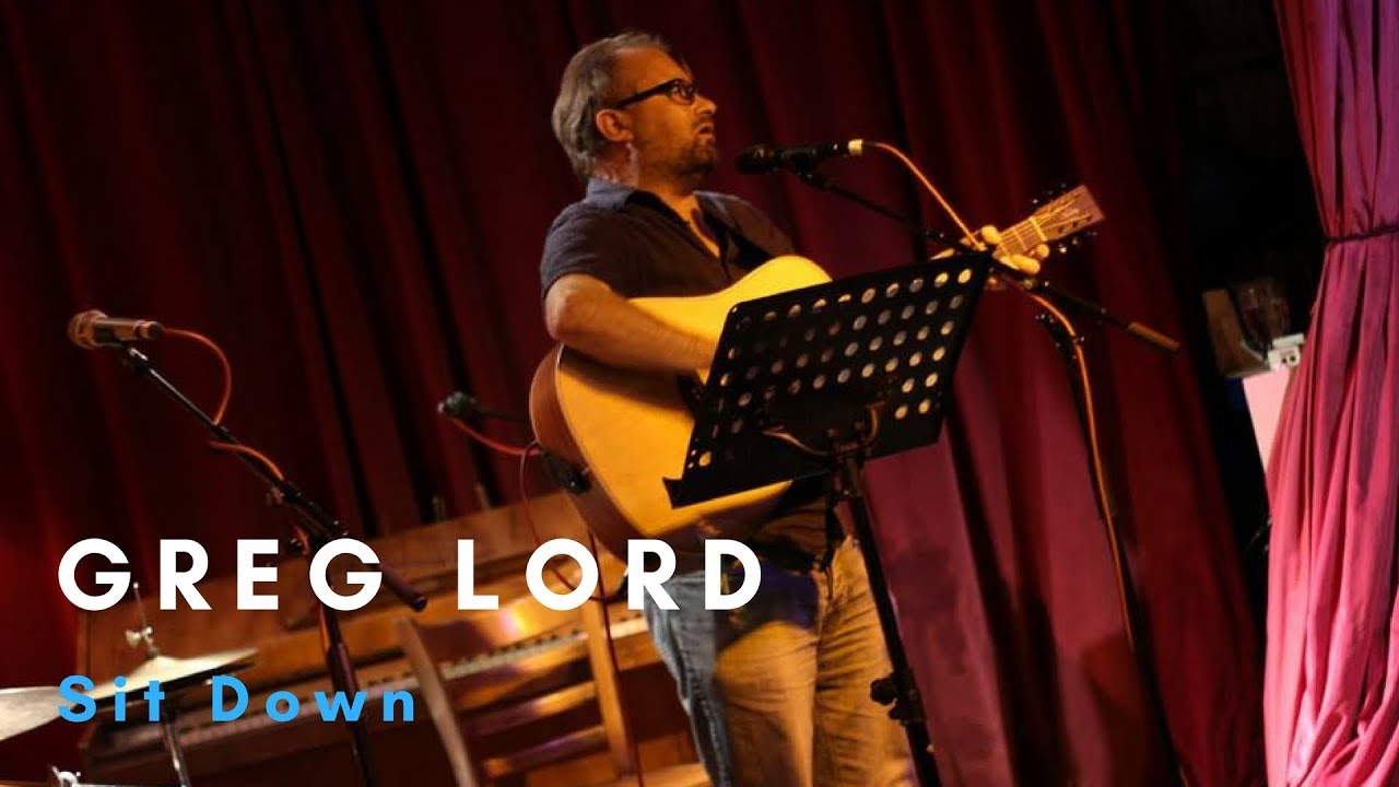 Greg Lord | Sit Down | Porter's, Cardiff | 15/08/2017 - YouTube