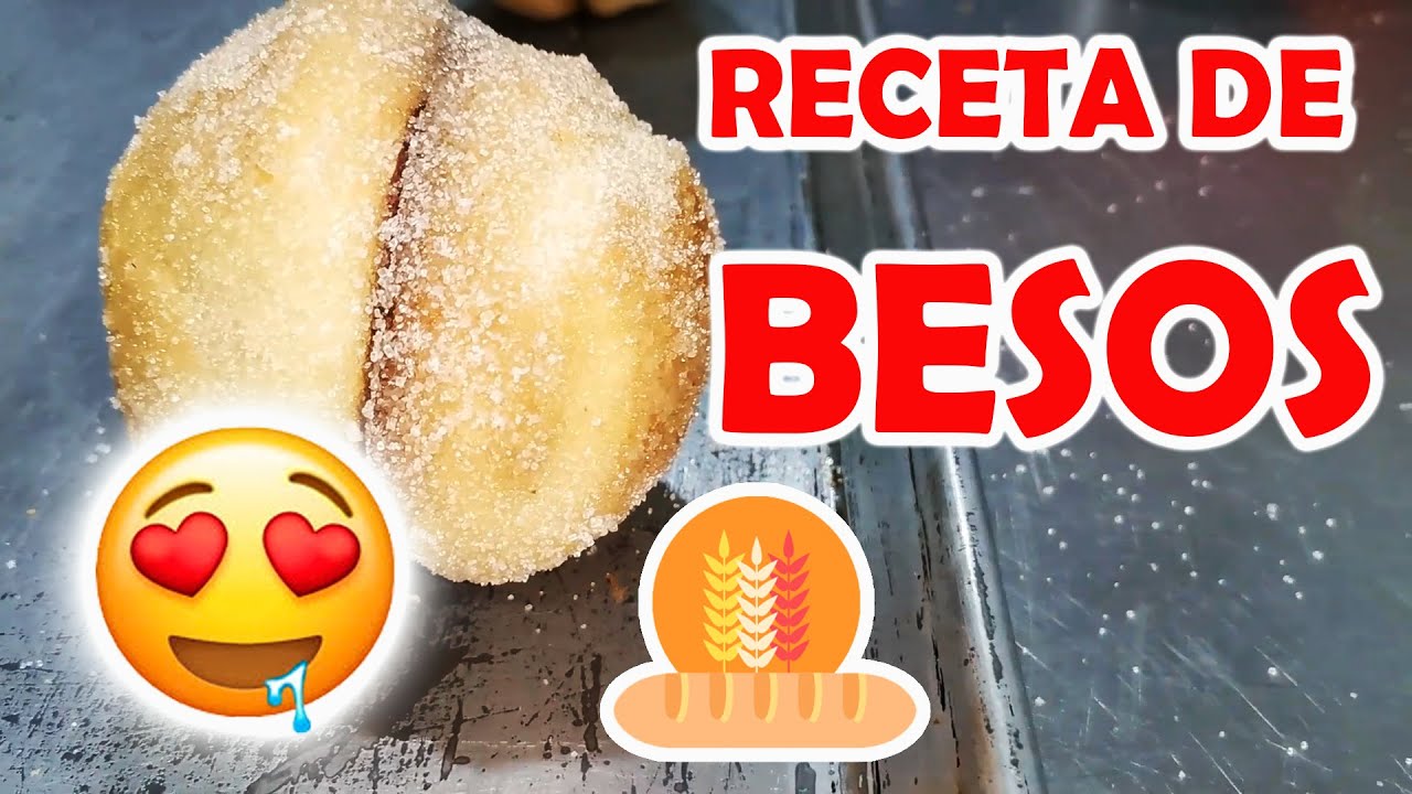 CÓMO HACER BESOS (Panadería Mexicana) - YouTube