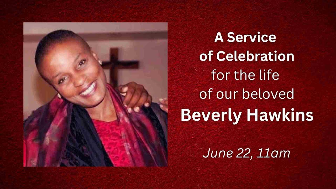 Memorial Service for Beverly Hawkins - YouTube